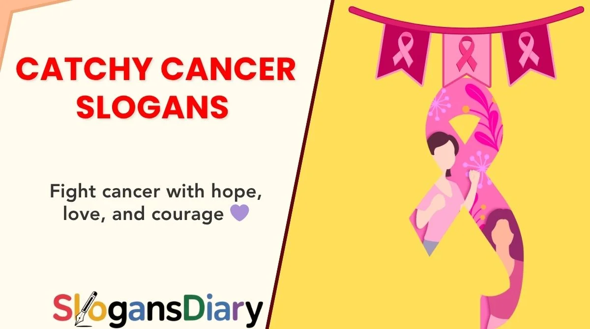 171+ Catchy Cancer Slogans 💜 Hope, Awareness & Strength in 2025!
